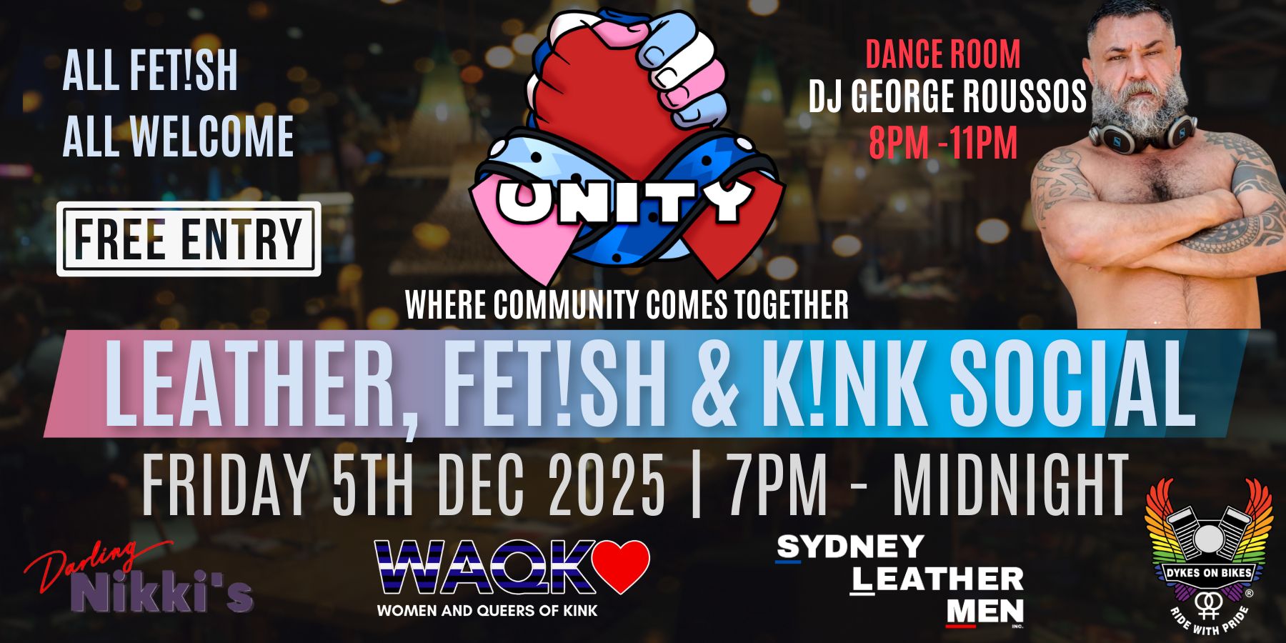 UNITY: Where CommUNITY Comes Together - With DJ George Roussos - Sydney Leather Men Inc. (SLM)