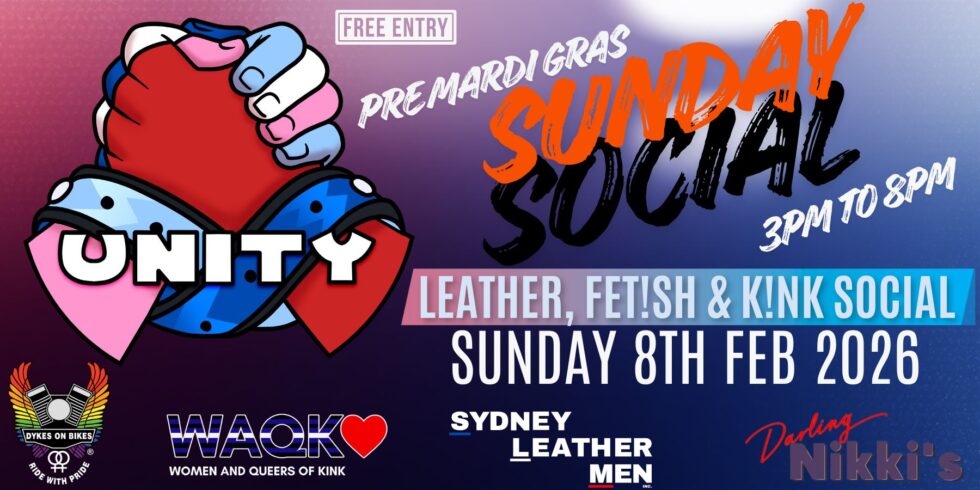 UNITY - Sunday Social - Leather, Fetish & Kink Social - February 2026 - Sydney Leather Men Inc ...